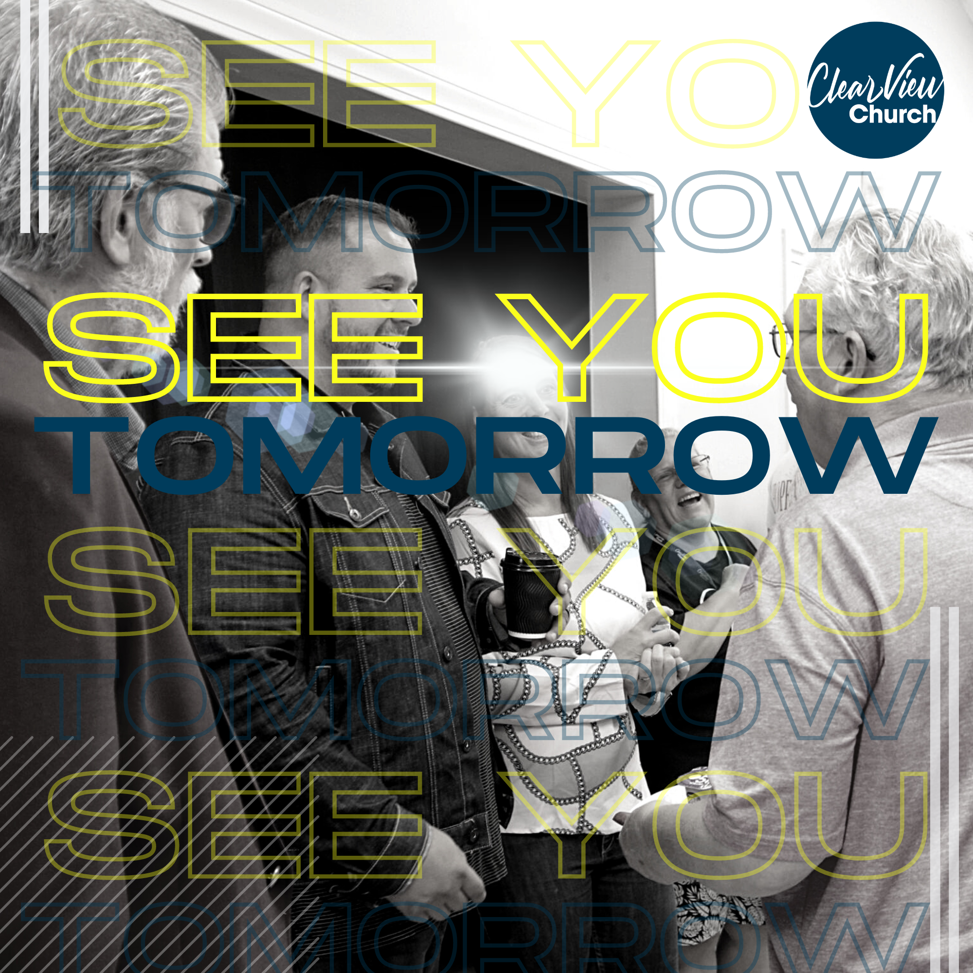 See You Tomorrow Friends